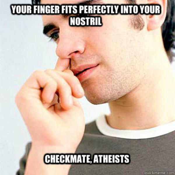 Nostril | Checkmate, Atheists | Know Your Meme Nostril | Checkmate, Atheists | Know Your Meme