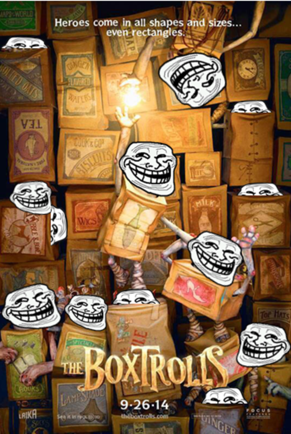 The.....Boxtrolls? | Trollface / Coolface / Problem? | Know Your Meme