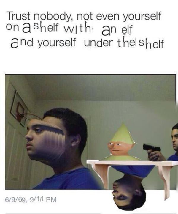 Sample Text Trust Nobody Not Even Yourself Know Your Meme