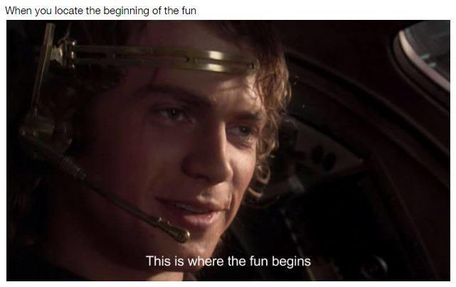 When you find the beginning of the fun | This Is Where the Fun Begins ...