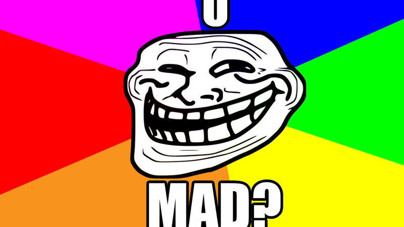 U MAD? | Know Your Meme