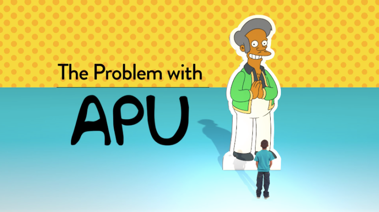 The Problem With Apu | Know Your Meme