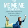 Time Magazine Cover: Me Me Me Generation | Know Your Meme