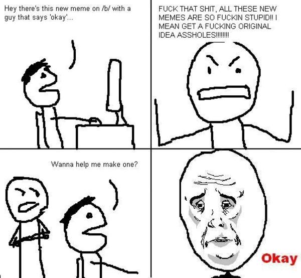 [Image - 67727] | Okay Guy | Know Your Meme