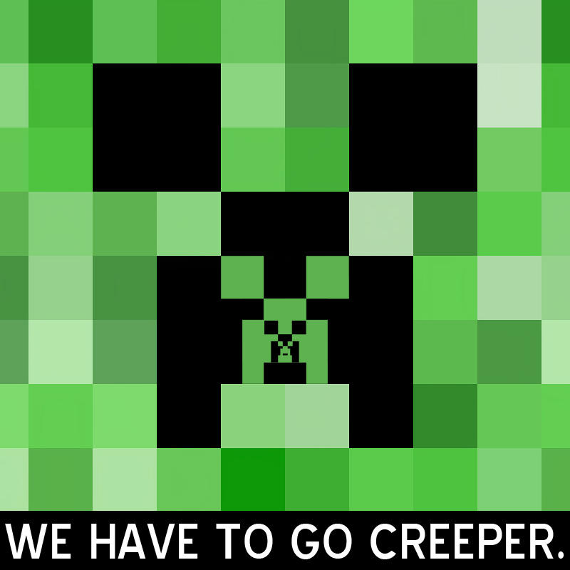 Creeper Face Meme