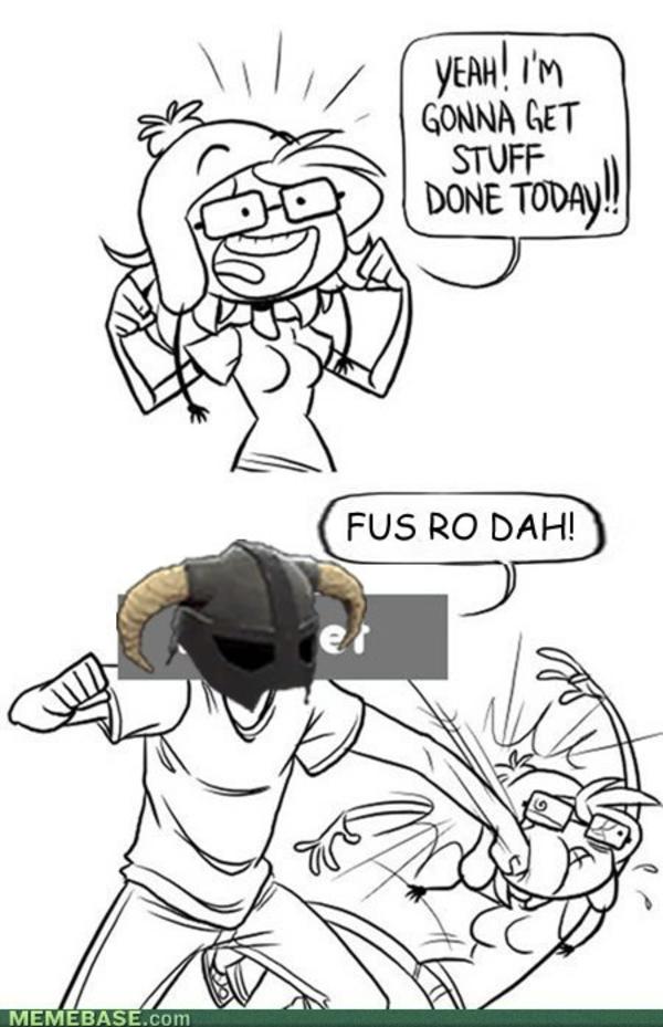 [Image - 203211] | Fus Ro Dah | Know Your Meme