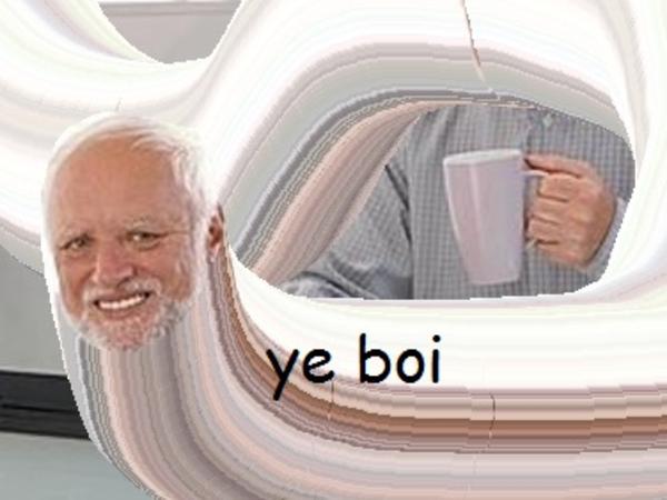 Ye Boi Harold | Hide The Pain Harold | Know Your Meme