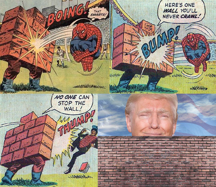 Trump is THE WALL! | Donald Trump's Wall | Know Your Meme