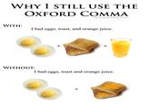 Oxford Comma | Know Your Meme