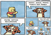 Sweet Jesus, Pooh! That's Not Honey! | Know Your Meme