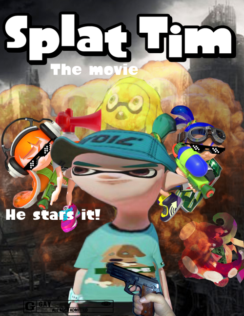 Splat Tim the Movie | Splat Tim | Know Your Meme