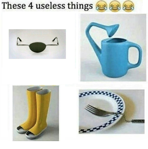 really useless | These 4 Useless Things | Know Your Meme