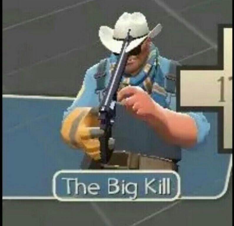 The Big Kill | Team Fortress 2 | Know Your Meme